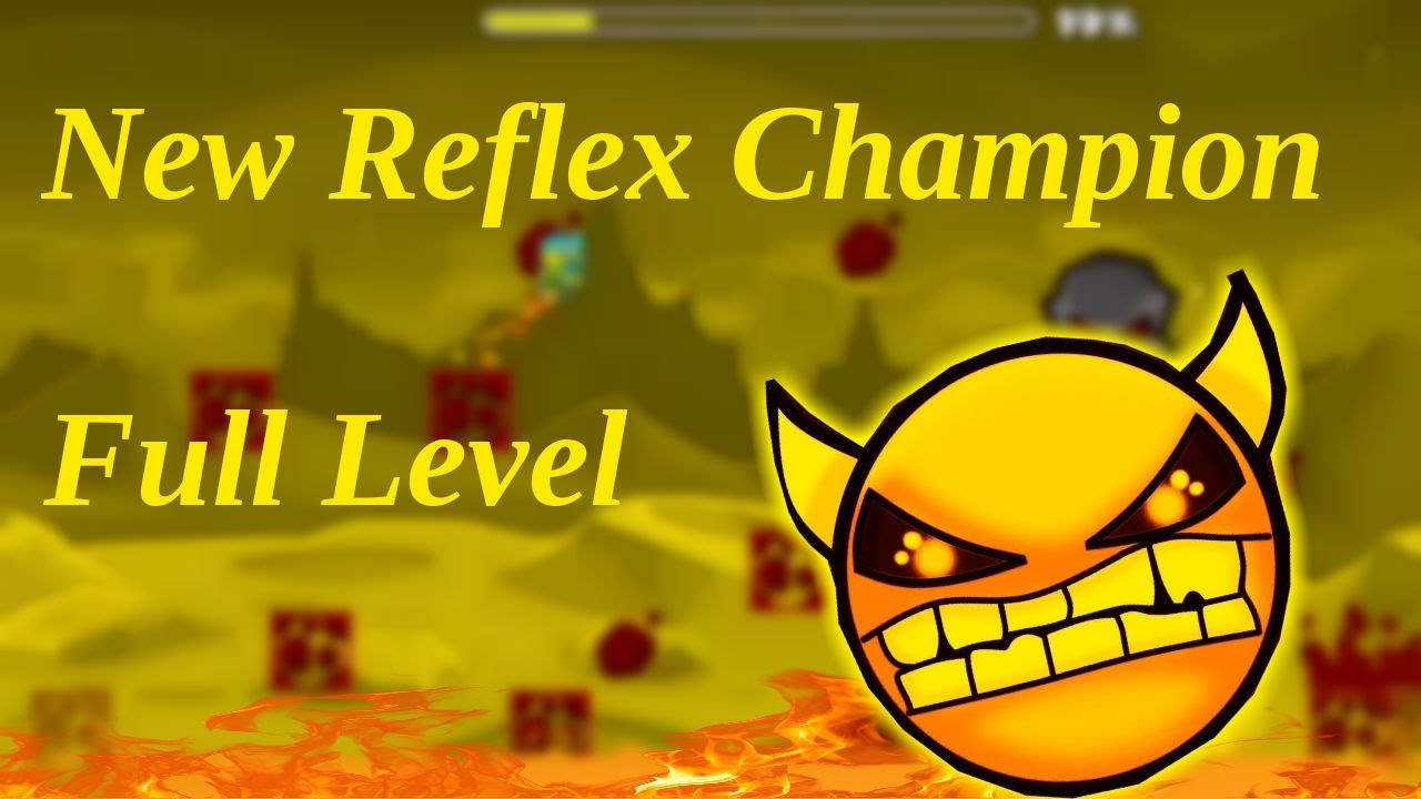 *OLD* New Reflex Champion - Full Level - By Mdog5 - YouTube
