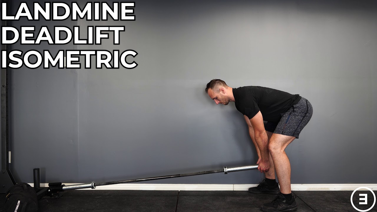 Landmine Deadlift Isometric - YouTube