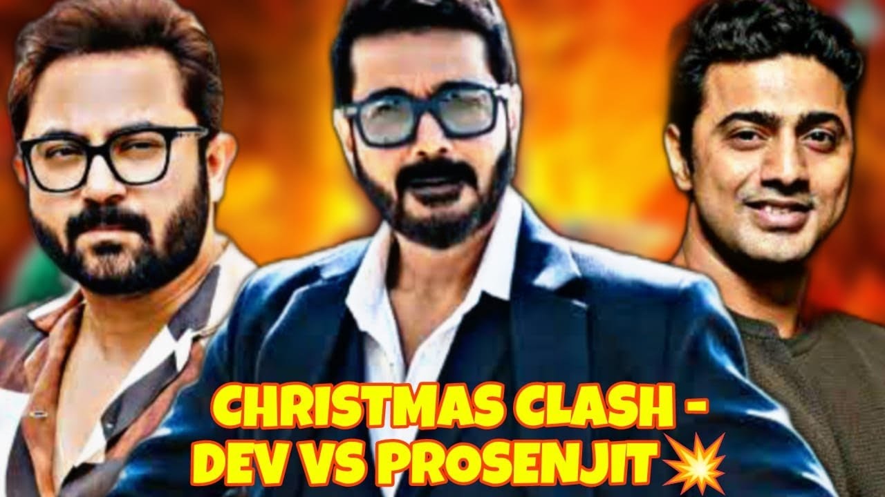 Dev vs Prosenjit এর Clash?💥Shiboprasad এর Horror ?Soham এর সিনেমা?🤯Dev vs SVF vs Windows🔥 ...