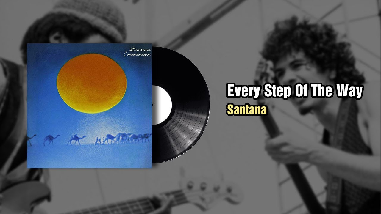Every Step Of The Way - Santana (1972) - YouTube