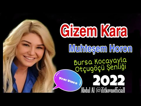GİZEM KARA-HORON BURSA KOCAYAYLA OTCUGÖÇÜ ŞENLİĞİ 2022