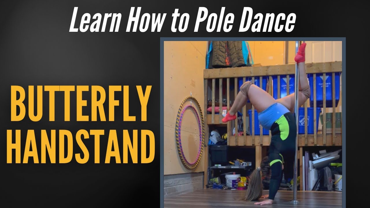 Butterfly Handstand | Top Pole Poses - Pole Dance Tutorial (BEGINNER) - YouTube