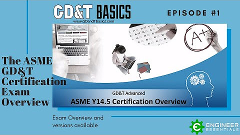 GD&T Certification Exams (ASME GDTP) - YouTube