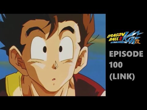 Dragon Ball Z Kai Episode 100 (Link)