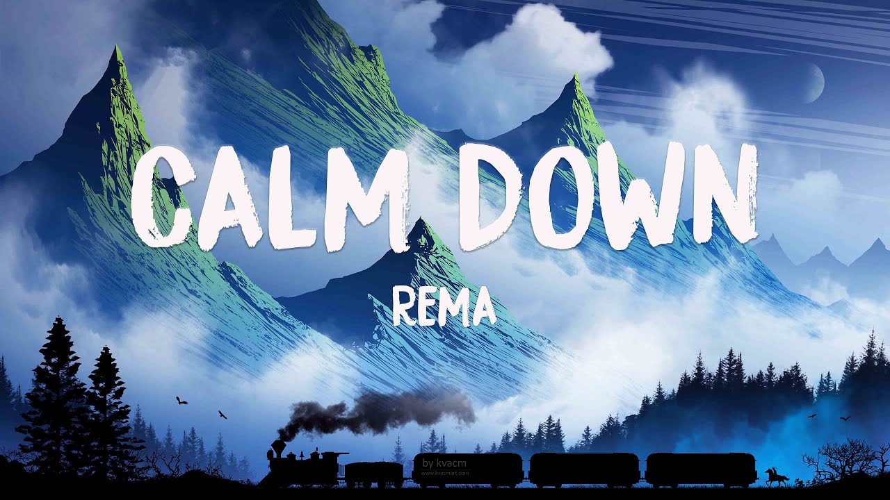 Calm Down feat. Selena Gomez - Rema (Lyrics Video) 🍬 - YouTube