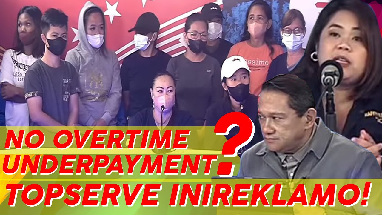 No Overtime Pay, Underpayment of Wage? Topserve Service Solutions, Inc Pina Tulfo! - YouTube