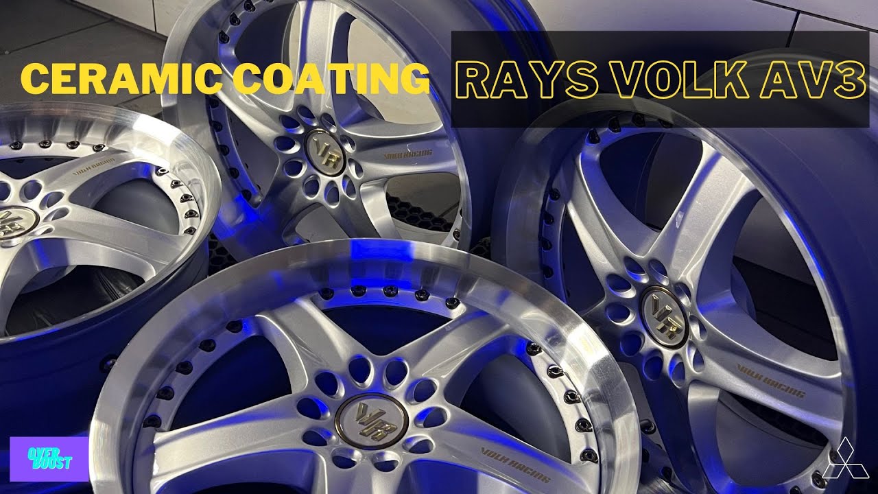 CERAMIC COATING THESE ULTRA RARE RAYS VOLK AV3 - YouTube