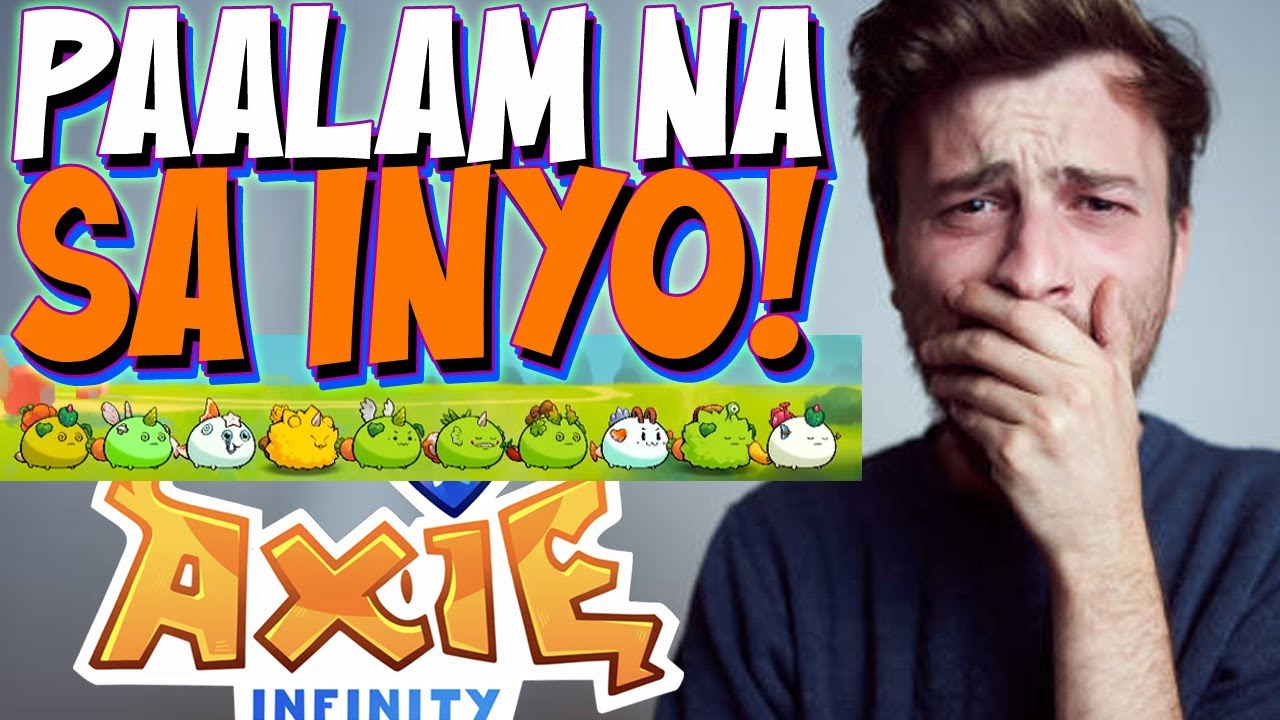 PAALAM NA SA INYO! | Axie Infinity | Bitget | Update - YouTube