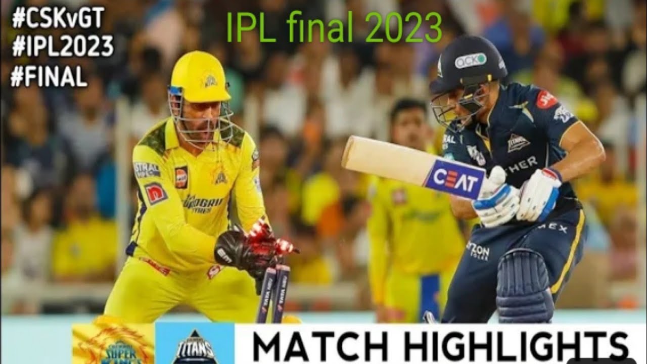 IPL final 2023 highlights | Chennai vs Gujarat final highlights - YouTube