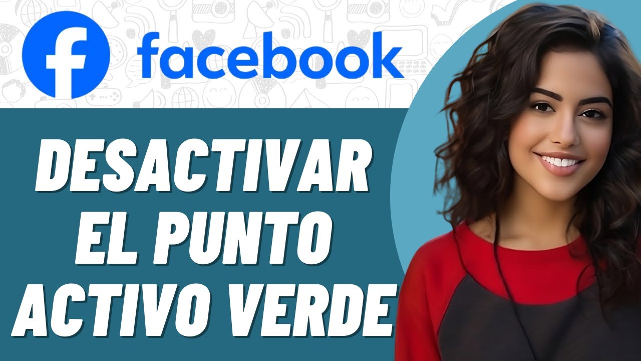 Cómo desactivar el punto activo verde en Facebook - YouTube