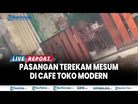 🔴 GEGER PASANGAN DIDUGA MESUM di Cafe Modern Bondowoso, Terekam Video Viral