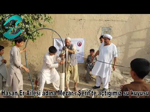 Afganistan'da Hasan Er Ailesi su kuyusu açıldı