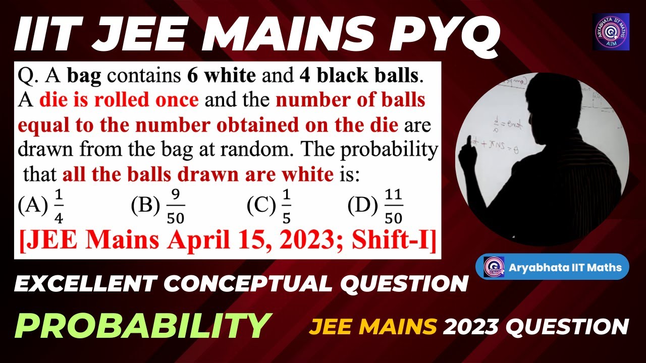 Excellent PROBABILITY JEE Main 2023 | JEE Main | Probability Class 11 ...