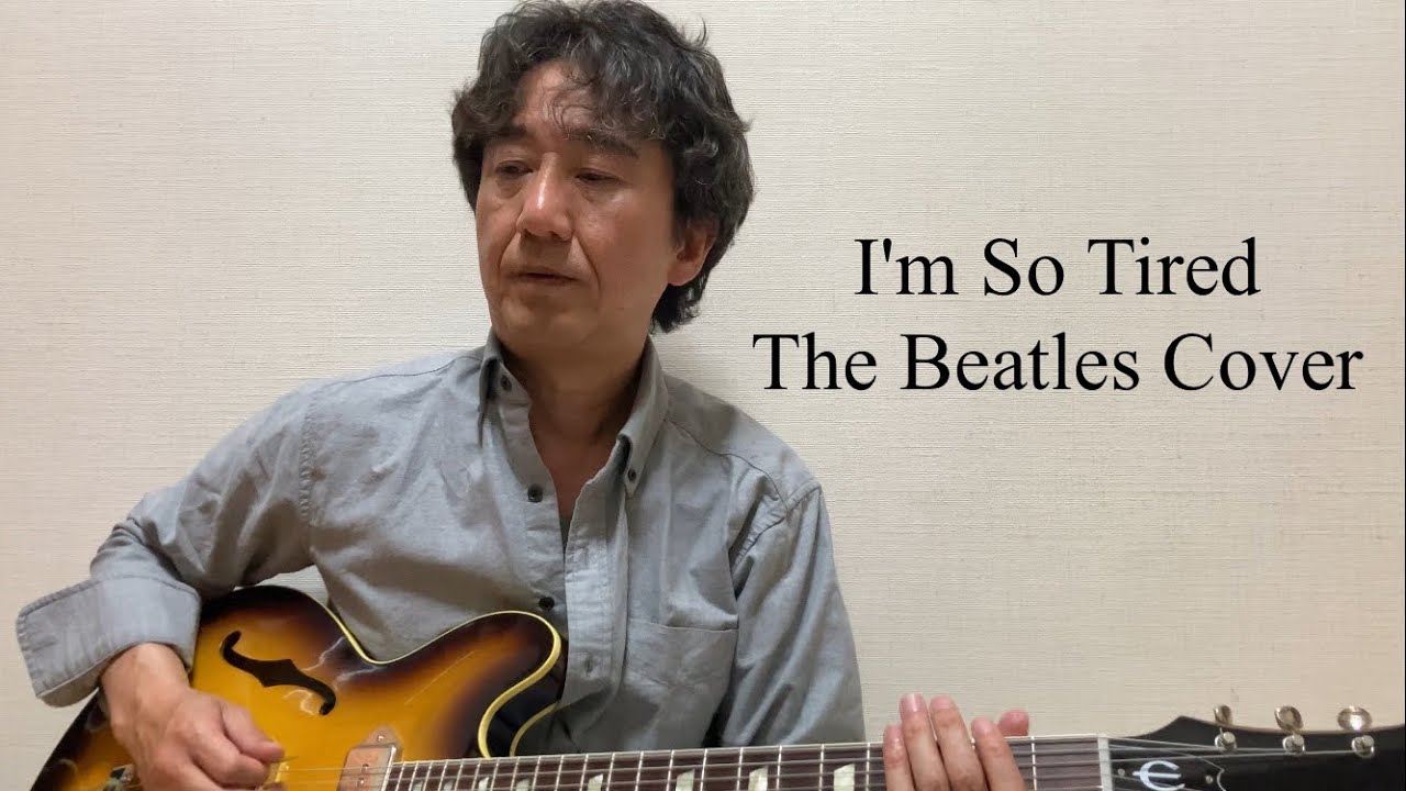 I'm So Tired The Beatles Cover featuring Epiphone E-230TD Casino× VOX ...