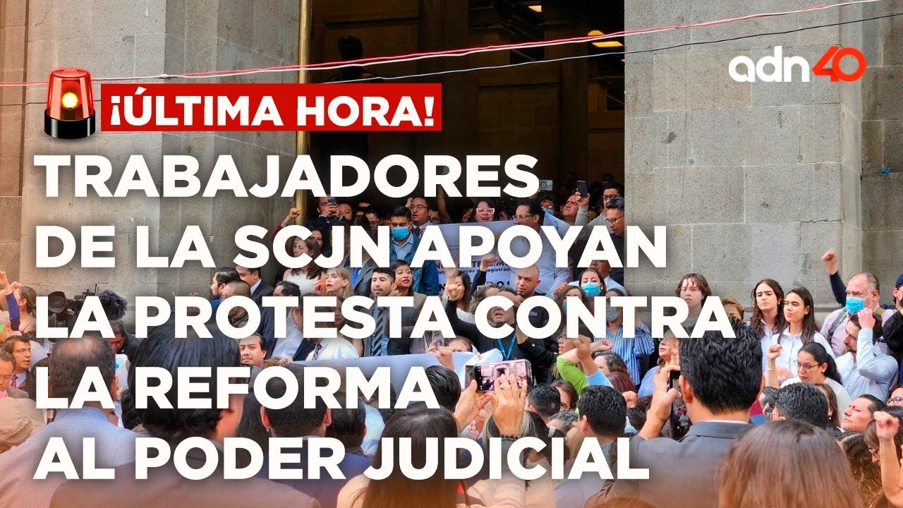 🚨¡Última Hora! Trabajadores de la SCJN apoyan la protesta contra la ...