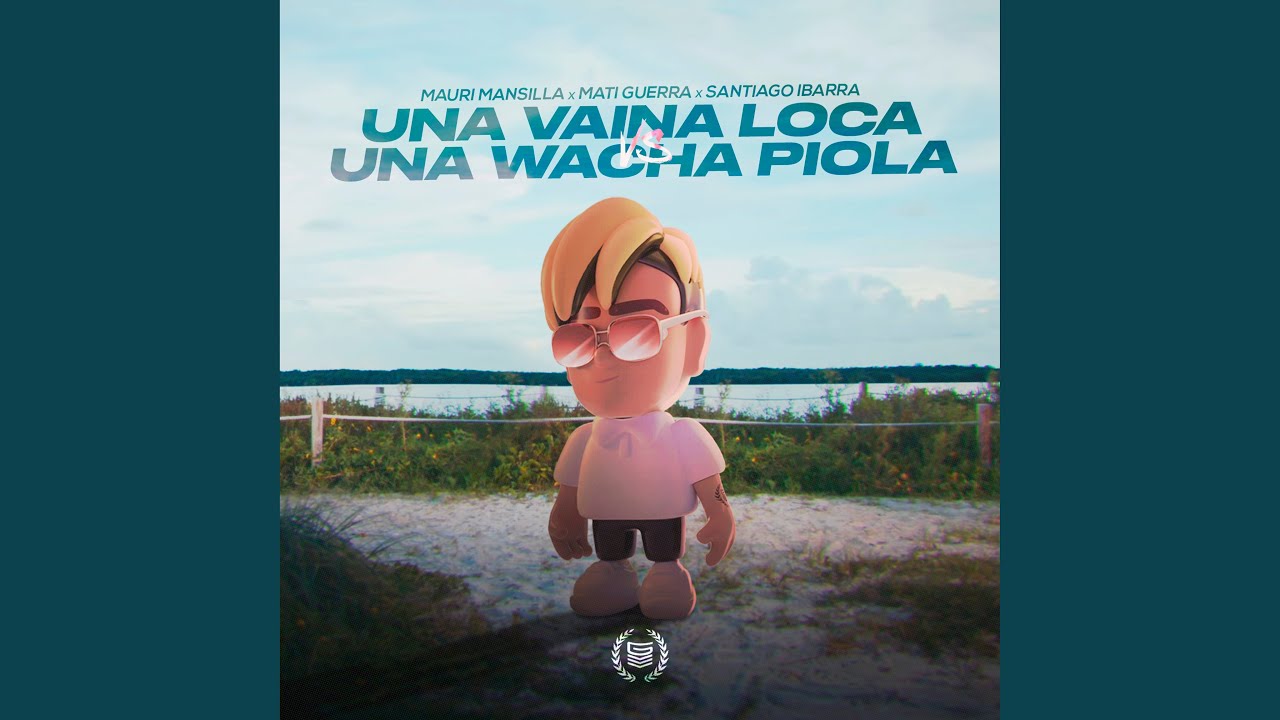 Una Vaina Loca Vs una Wacha Piola - YouTube Music