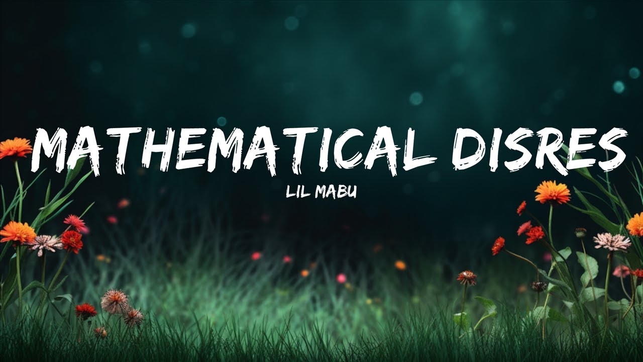 Lil Mabu - MATHEMATICAL DISRESPECT (Lyrics) | Lyrics Harmony - YouTube