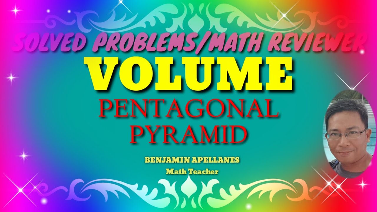 VOLUME: REGULAR PENTAGONAL PYRAMID - YouTube
