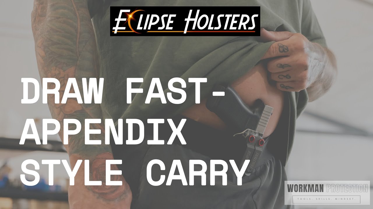 Draw Fast, Appendix Style Carry | Eclipse Holsters x @workmanprotection - YouTube