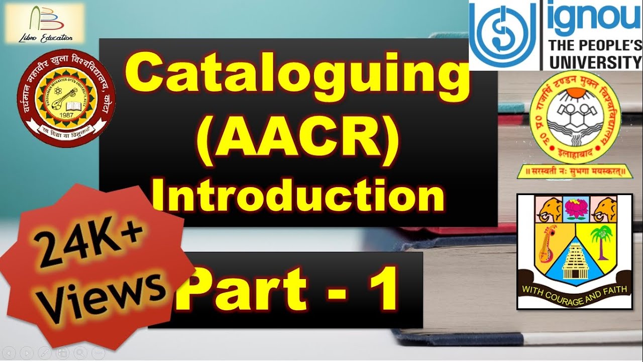 Cataloguing AACR 2R Part 1 (Introduction) क्या है कैटलॉगिंग? - YouTube