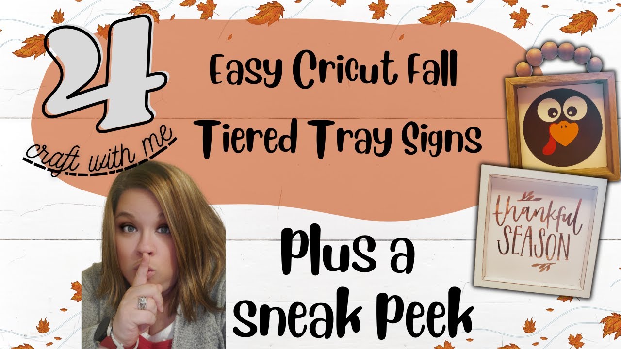 🍂4 Tiered Tray Sign Ideas 🍂 PLUS A SNEAK PEEK!!!! - YouTube