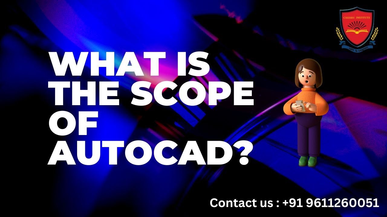 What is the Scope of AutoCAD? - YouTube