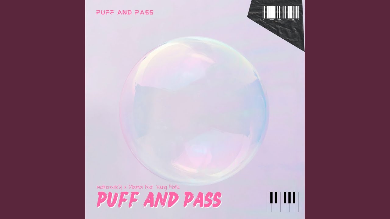 Puff and Pass - YouTube