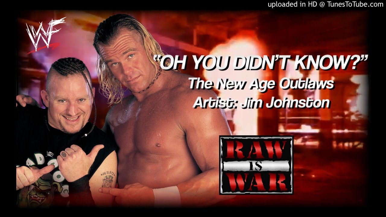 New Age Outlaws Oh You Didnt Know