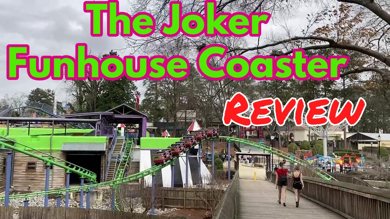 Review of The Joker Funhouse Coaster @ Six Flags Over Georgia | Solid ...