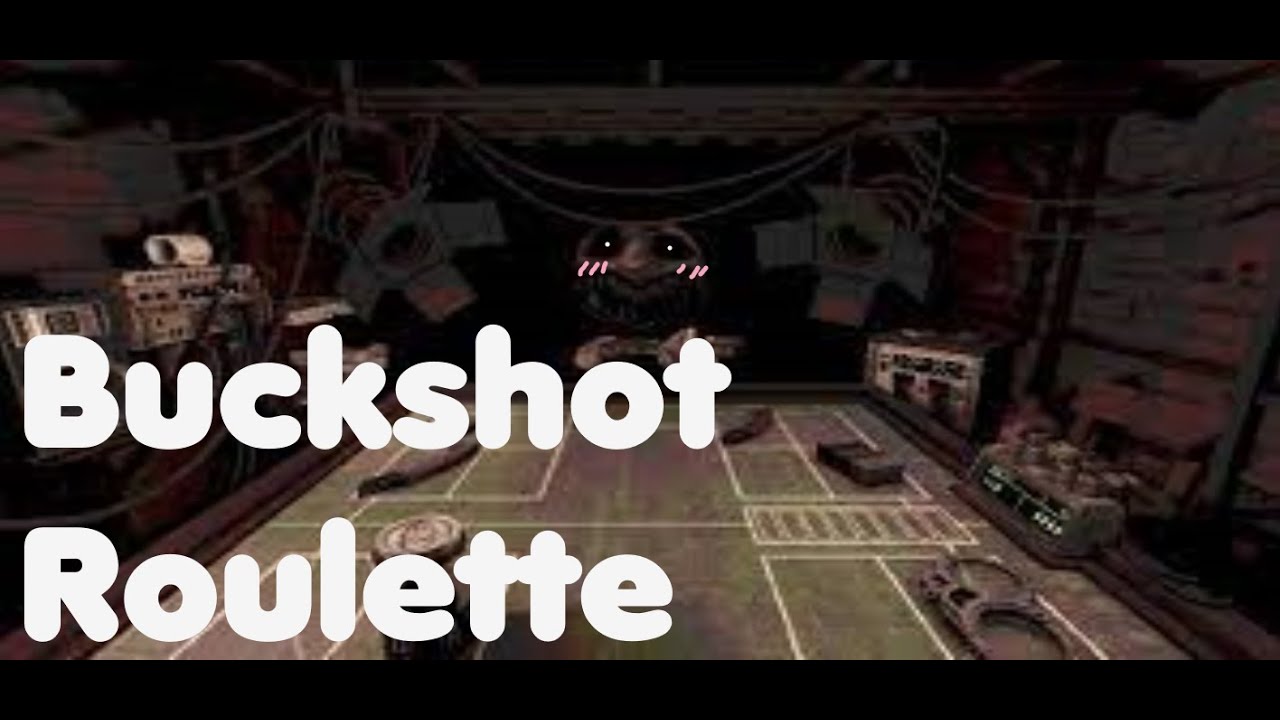 Buckshot Roulette Gameplay - YouTube