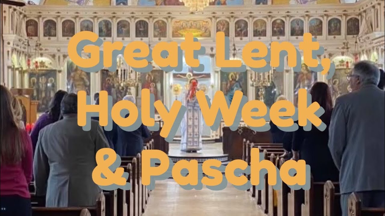 Great Lent, Holy Week & Pascha - Week 2 - YouTube