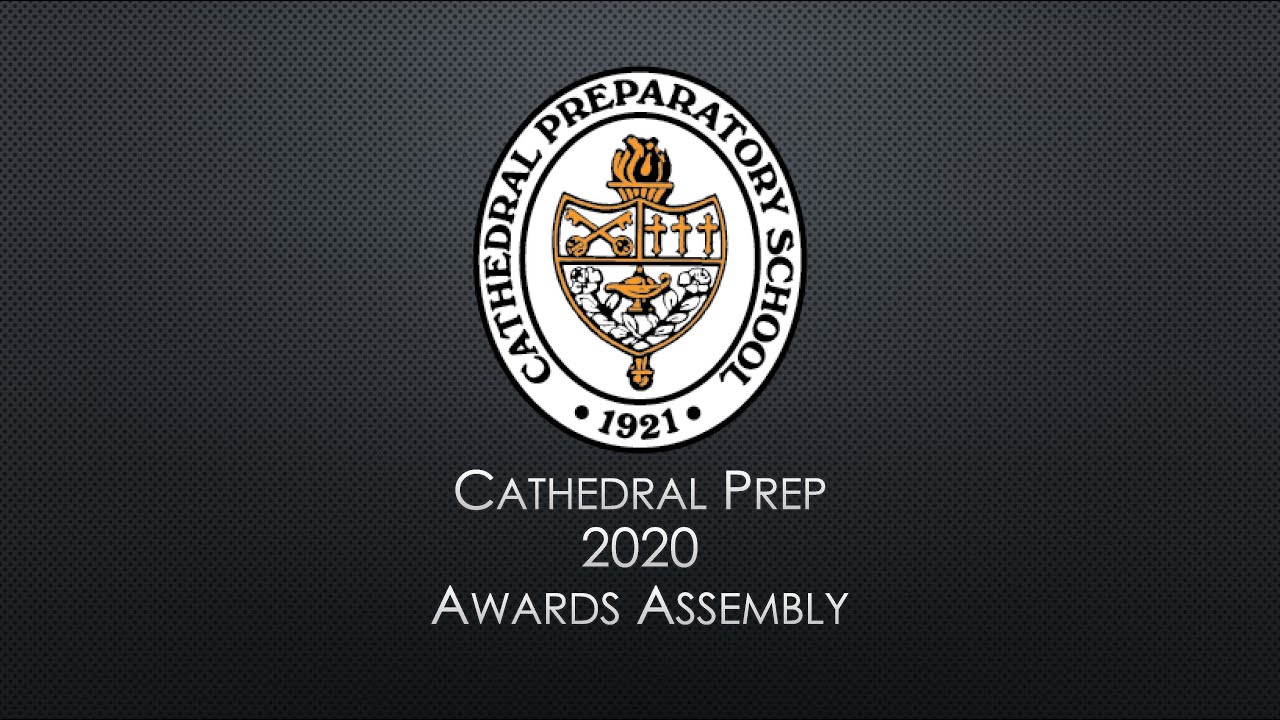 Cathedral Preparatory School's 2020 Virtual Academic & Athletic Awards ...