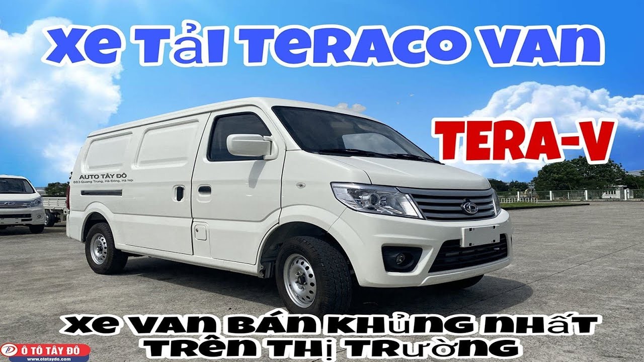 XE TẢI TERACO VAN / XE TẢI DI CHUYỂN TRONG PHỐ BÁN KHỦNG NHẤT TRÊN THỊ ...
