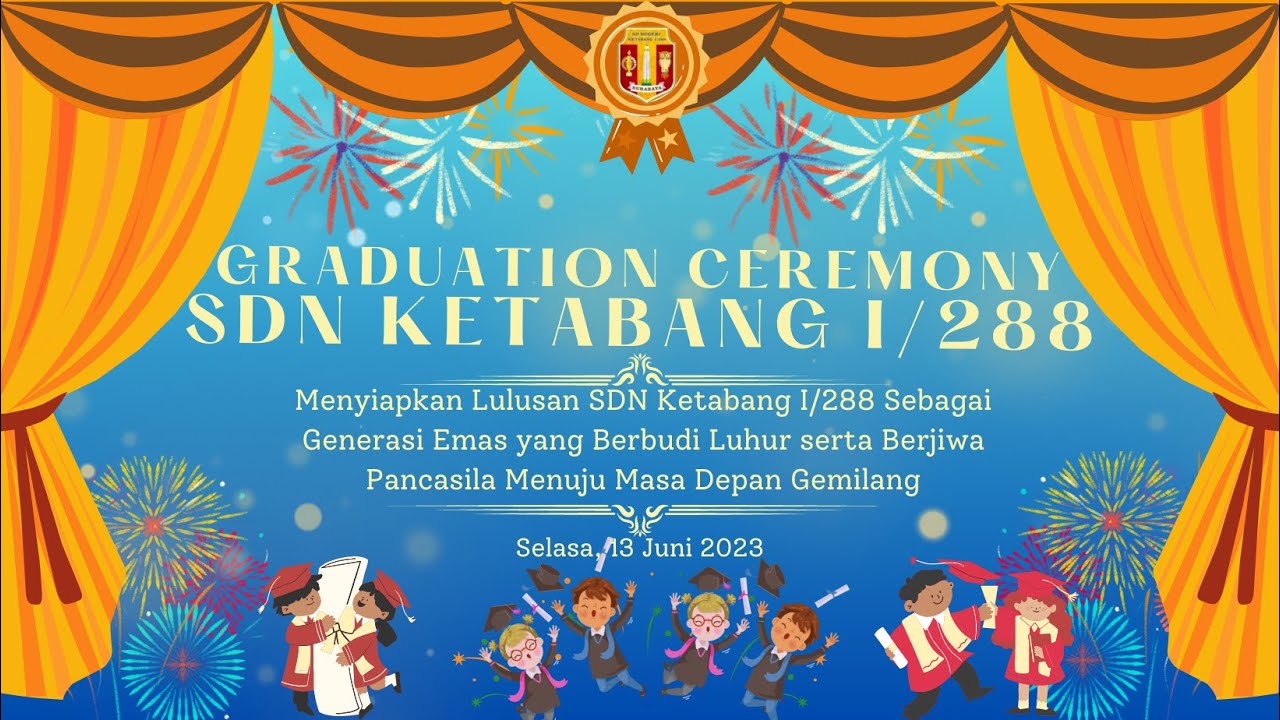 GRADUATION CEREMONY SDN KETABANG I/288 - YouTube