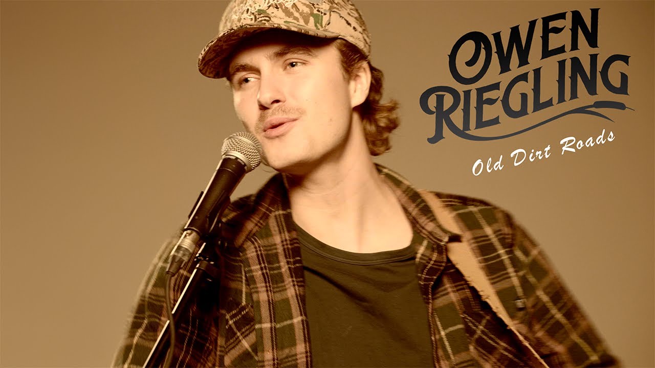 Owen Riegling - Old Dirt Roads | by FX Productions Canada - YouTube
