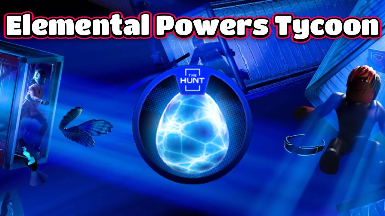 Elemental Powers Tycoon Badge (The Hunt: First Edition) [Roblox] - YouTube