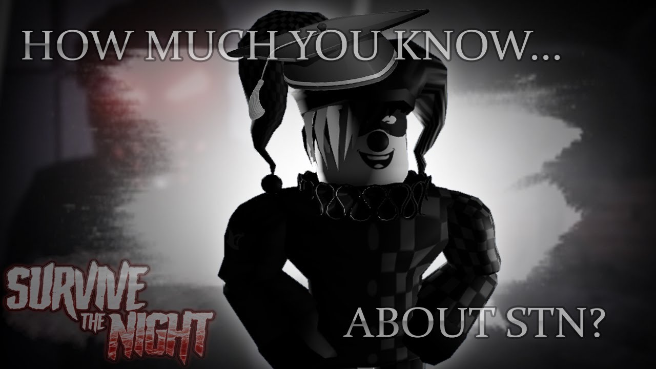 HOW MUCH YOU KNOW ABOUT STN? - Slashers & Survivors | Survive the Night ...