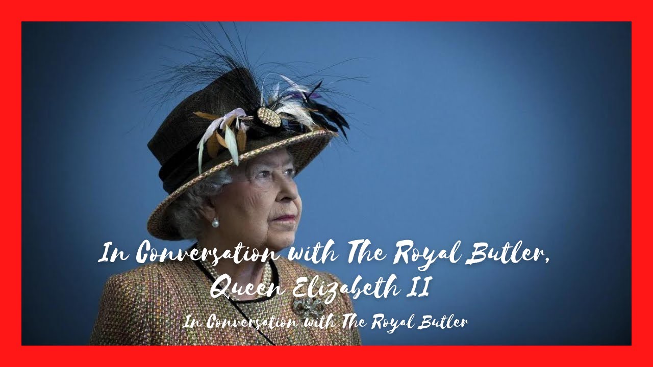 Trailer - In Conversation with The Royal Butler - YouTube