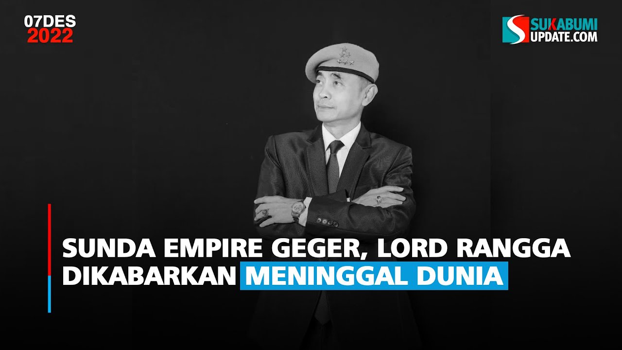 Sunda Empire Geger, Lord Rangga Dikabarkan Meninggal Dunia - YouTube