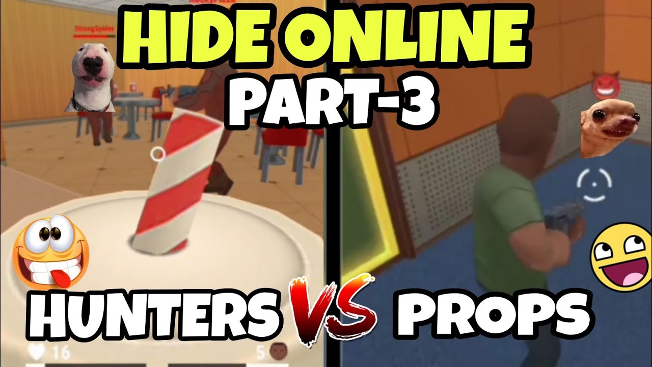 HIDE ONLINE || PART-3 || HUNTERS Vs PROPS || FUNNY GAMEPLAY 😍 ...