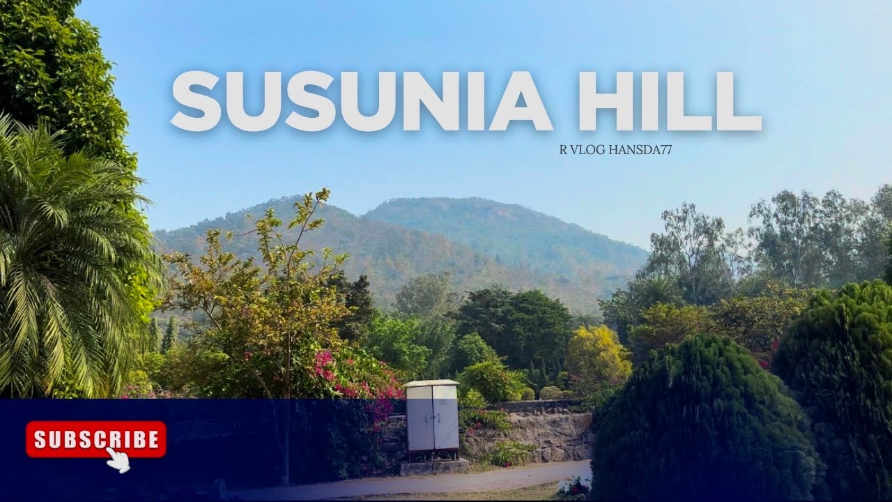 Susunia Hill || শুশুনিয়া পাহাড় || | susunia pahar top view, susunia ...