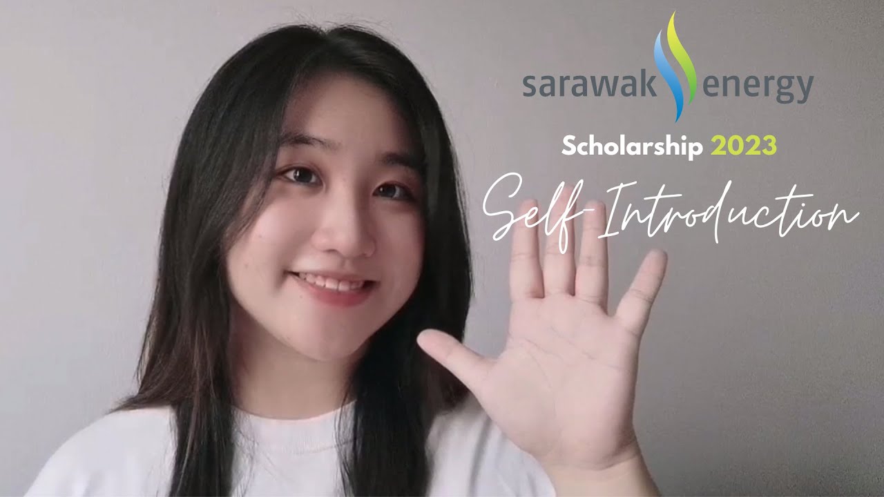 Sarawak Energy Scholarship 2023 | Self-Introduction | Ivy Lee Shu Shian - YouTube