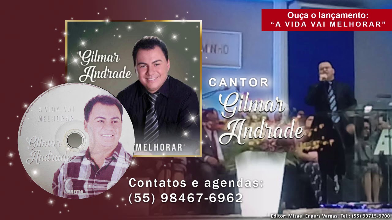 A vida vai melhorar....Gilmar Andrade - YouTube