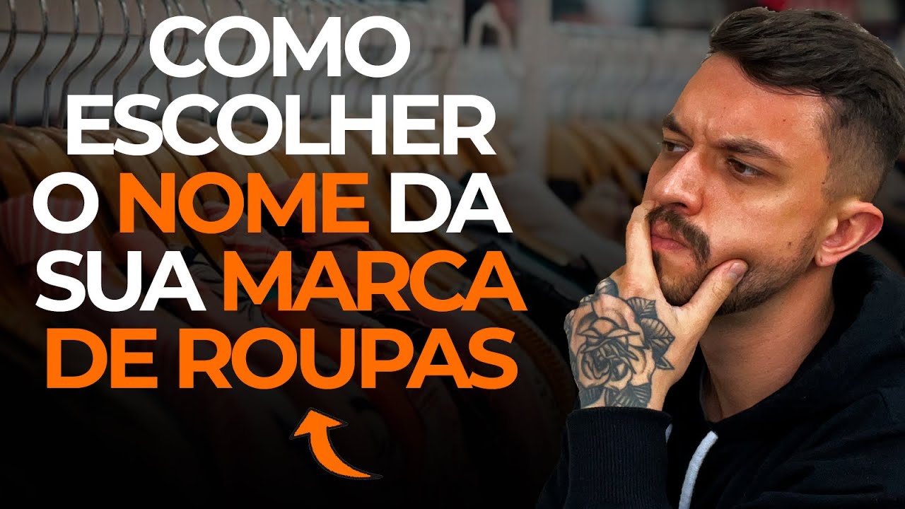 COMO ESCOLHER O NOME DA SUA MARCA DE ROUPAS NA PRÁTICA | INPI, DOMÍNIO ...