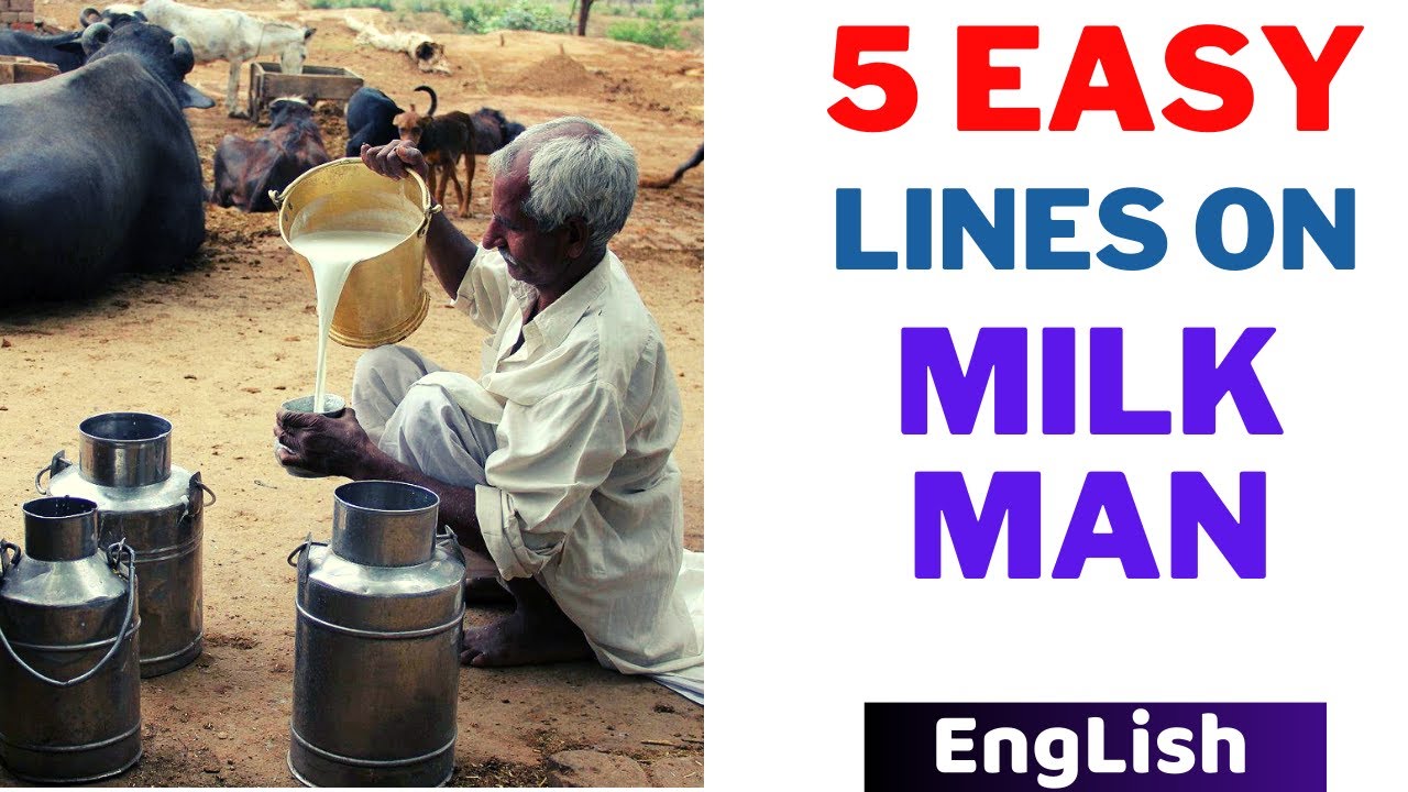 The 5 Lines on Milkman in English | Easy Write Speech Essay on Milkman ...