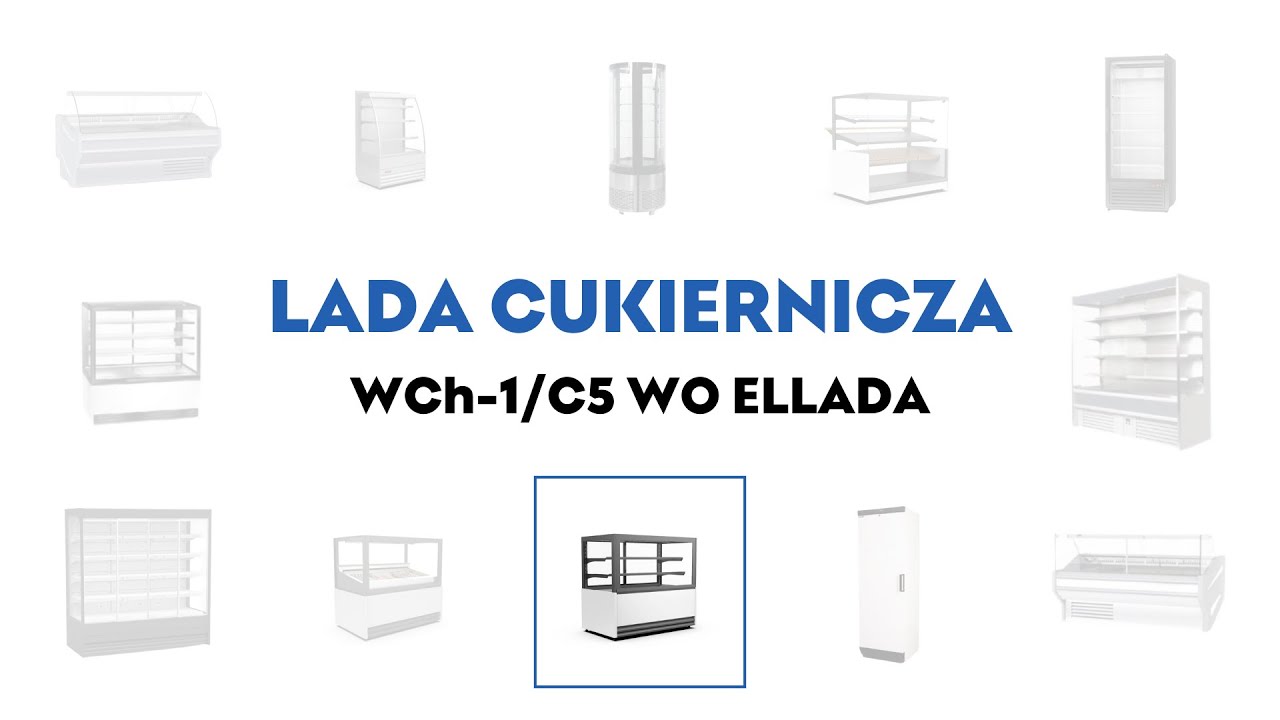 Lada chłodnicza WCh-1/C5 WO ELLADA by eLadex 👉 wszystko, co powinniście ...