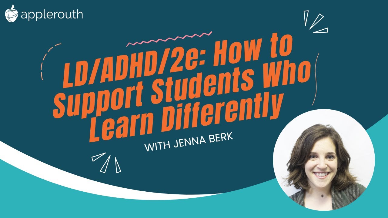 LD/ADHD/2e: How to Support Students Who Learn Differently - YouTube
