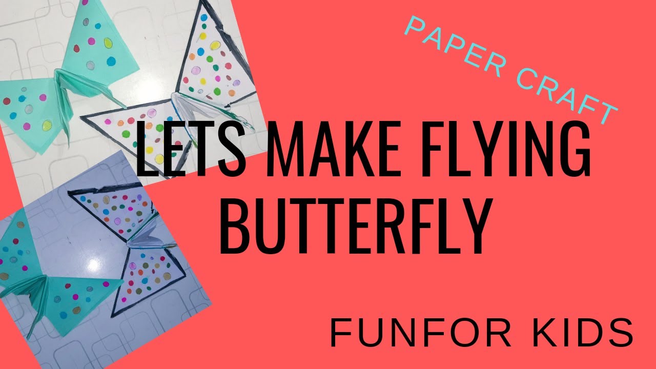 make flying butterfly|paper craft|easy paper butterfly|fun for kids ...