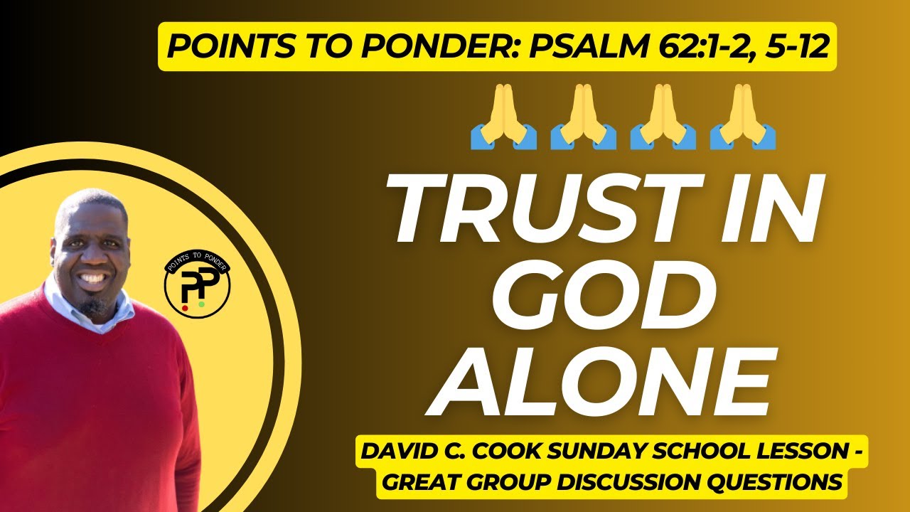 POINTS TO PONDER - David C Cook Sunday School Lesson - October 27, 2024 ...