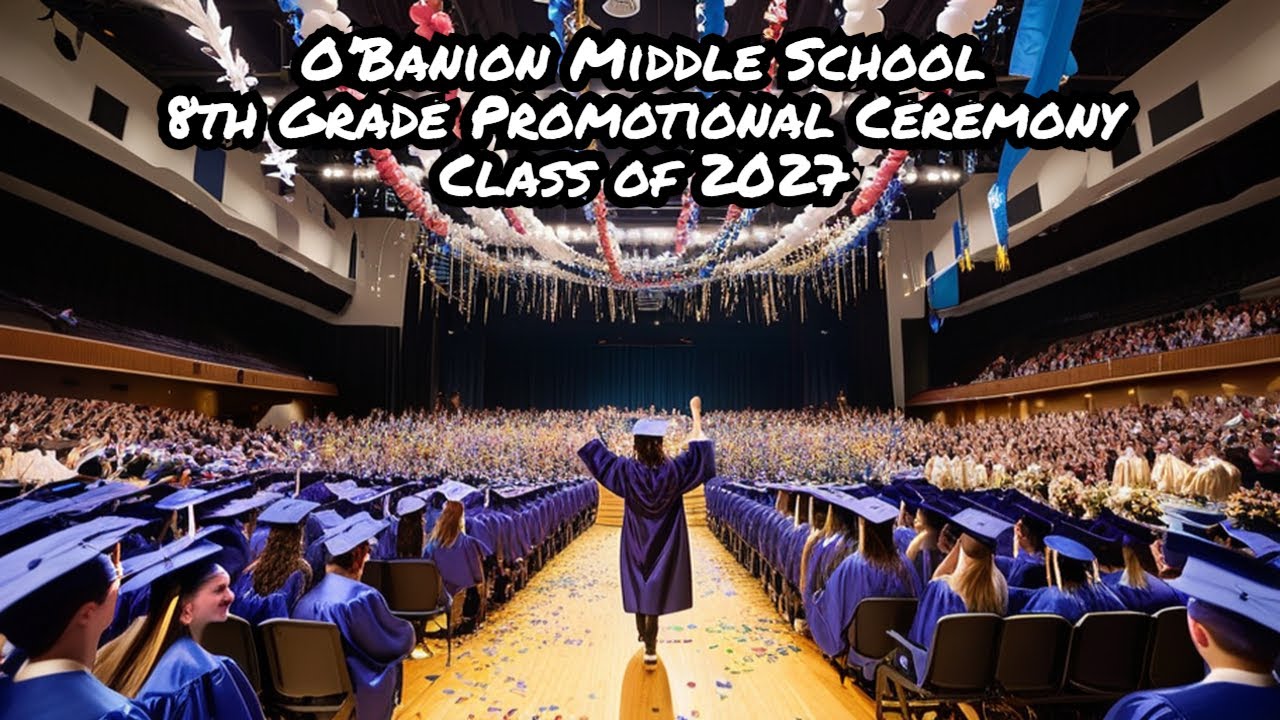 Inside scoop: O'Banion Middle School Ceremony Class of 2027 - YouTube